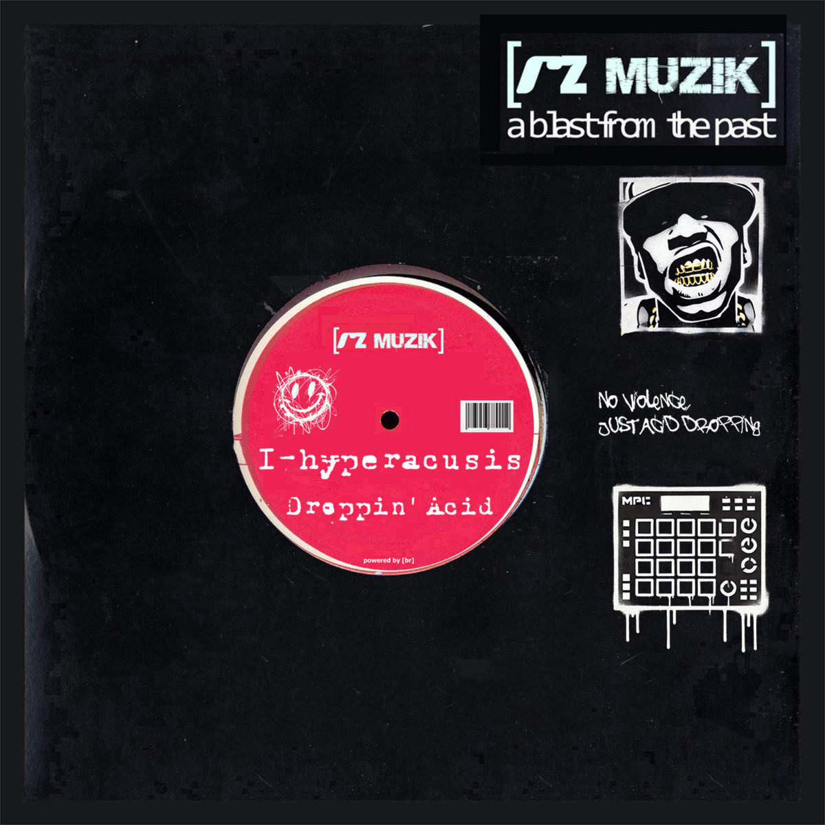 [RZ40] : I-hyperacusis - Droppin' Acid | I-hyperacusis