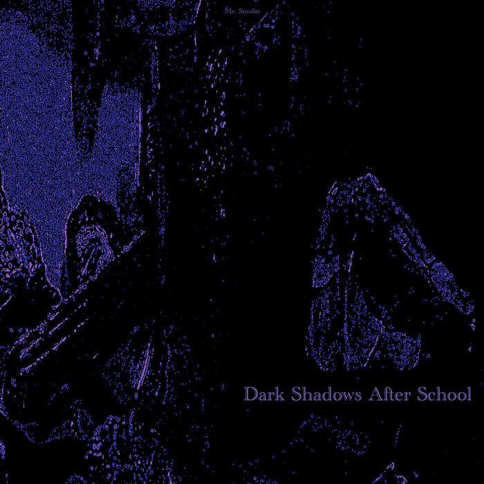 Dark Shadows After School | Mr. Smolin