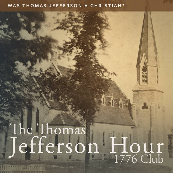 Was Thomas Jefferson a Christian? | Listening to America with Clay ...