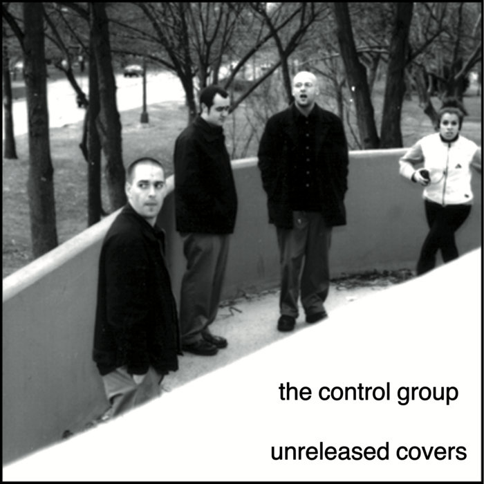 unreleased covers | the control group