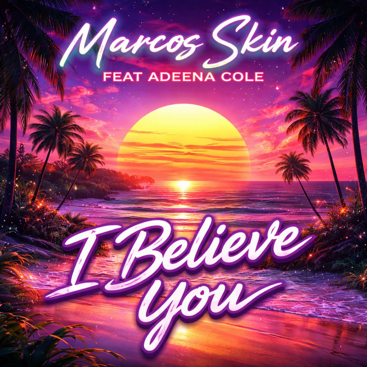 Marcos Skin Feat Adeena Cole - I Believe You | Marcos Skin
