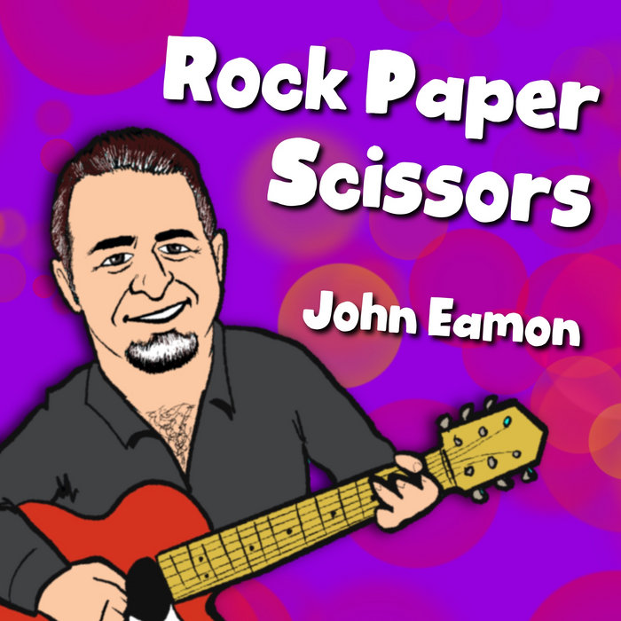 Rock Paper Scissors | John Eamon | John Mamone