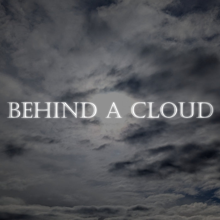 Behind a Cloud | Üpdraft