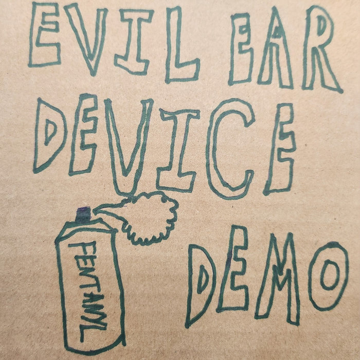 Demo | Evil Ear Device | Giant Claw Productions