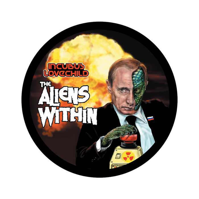 The Aliens Within | Incubus Lovechild