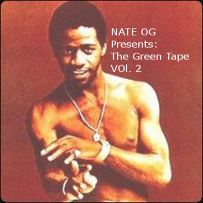 The Green Tape Vol. 2 | Nate OG DET
