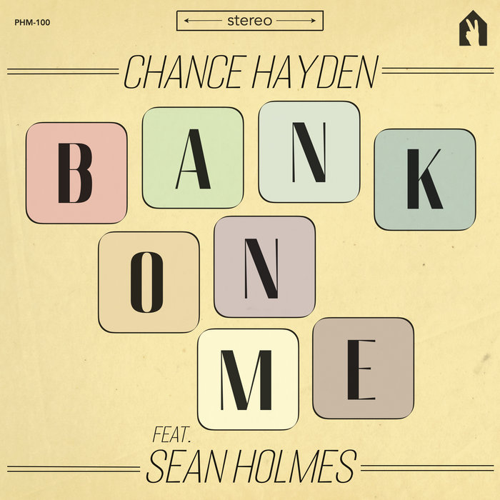 Bank On Me (feat. Sean Holmes) | Chance Hayden