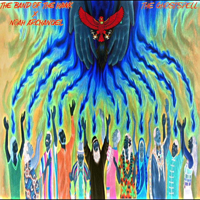 The Ghostspell | The Band of the Hawk & Noah Archangel | The Band of ...
