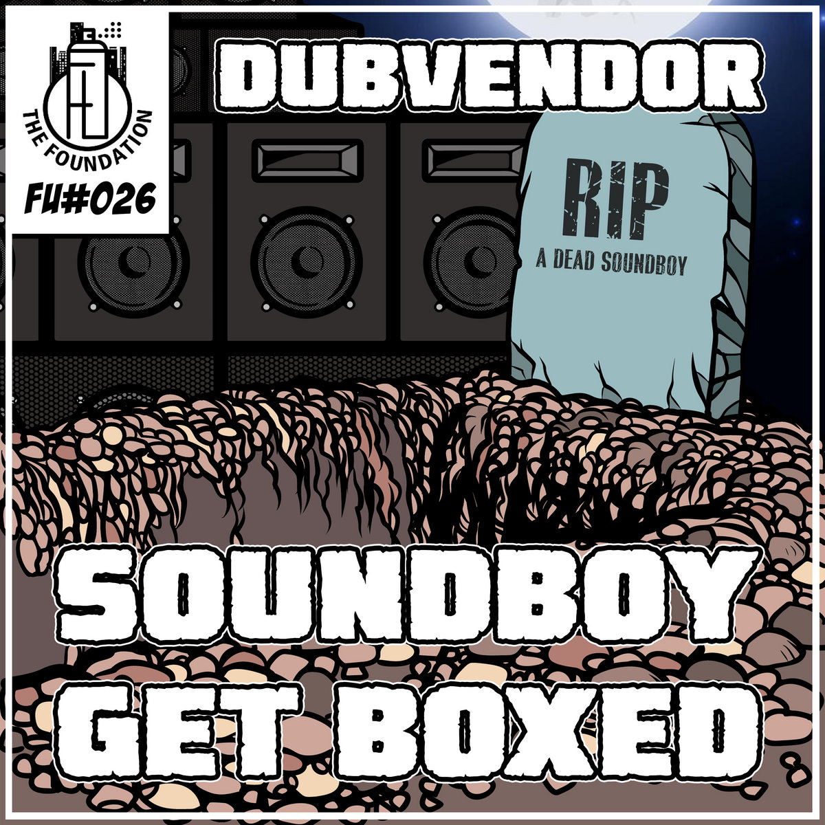 Soundboy Get Boxed | Dubvendor | The Foundation