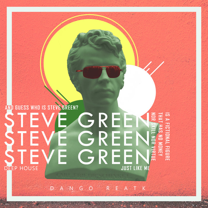 Steve Green | Dango·Reatk