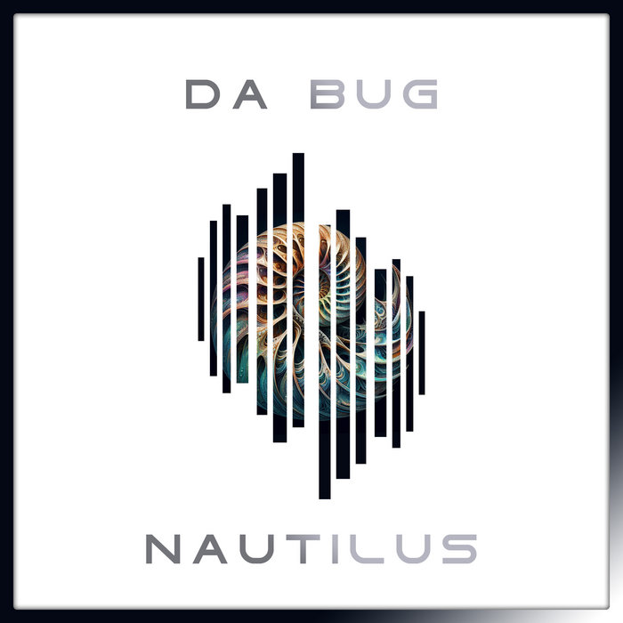 Nautilus | Da Bug