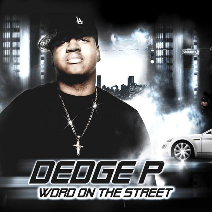 Word On The Street | Dedge P