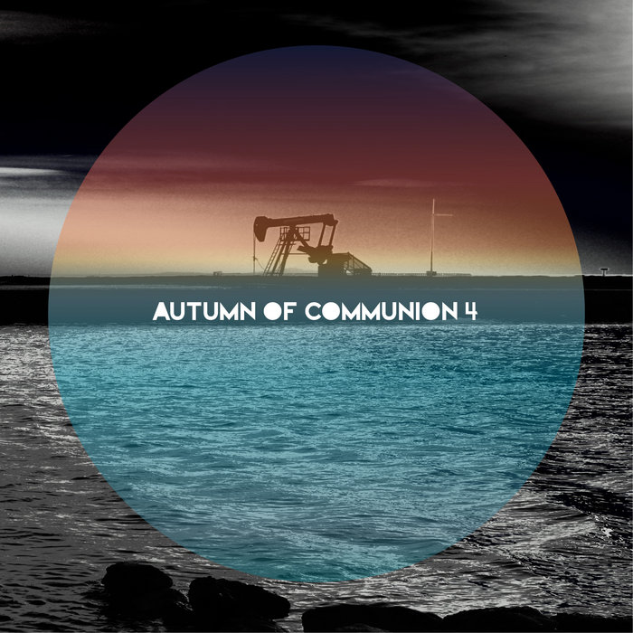 4 | Autumn Of Communion