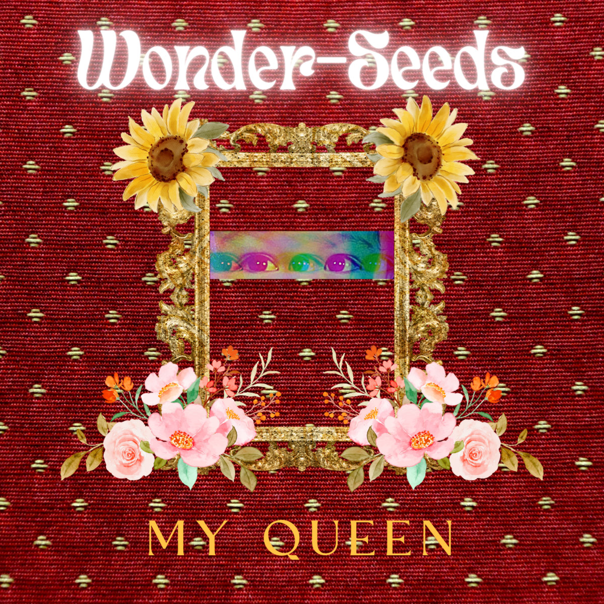 My Queen | Wonder Seeds