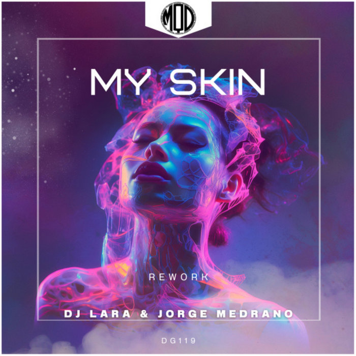 My Skin (Rework) | DJ Lara & Jorge Medrano | MQD Records