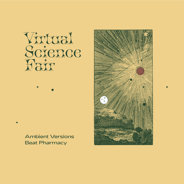 Virtual Science Fair - Ambient Versions | Brendon Moeller