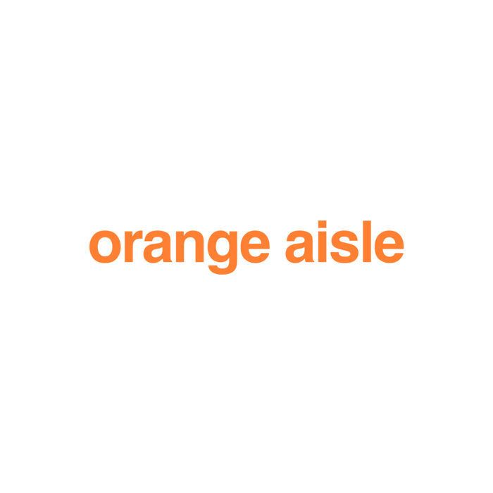 Orange Aisle | Orange Aisle | ÆSH RECORDS