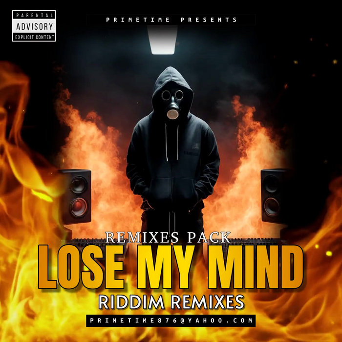 DMX LOSE MY MIND RIDDIM (REMIXES PACK) VOL. 2 | PRIMETIME MUSIQ