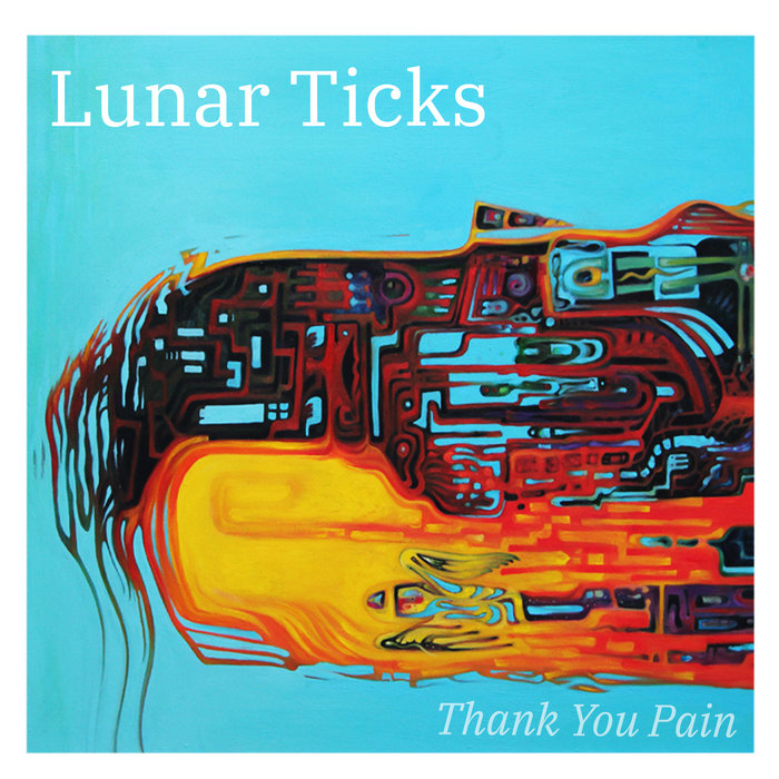 Thank You Pain | Lunar Ticks