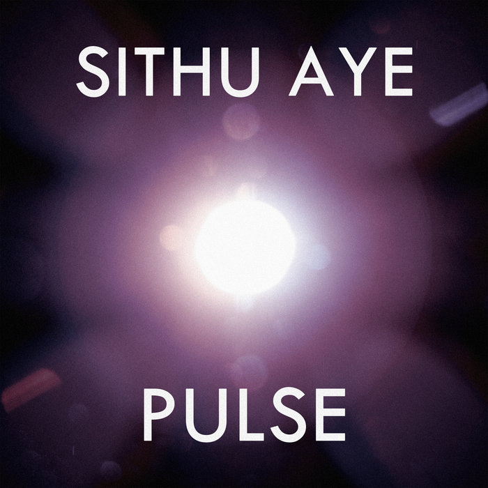 Pulse | Sithu Aye