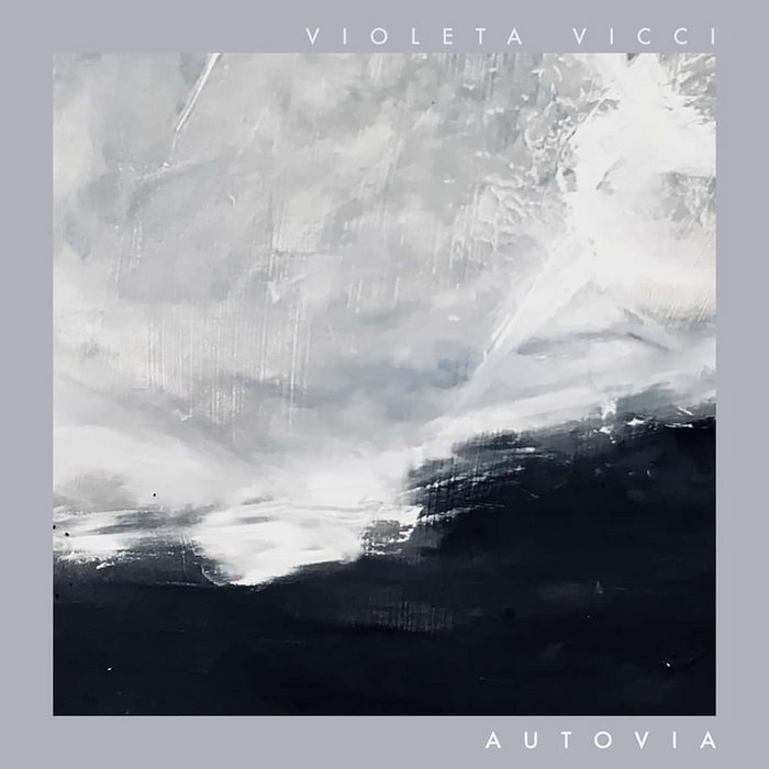 Autovia | Violeta Vicci | Painted Word Records
