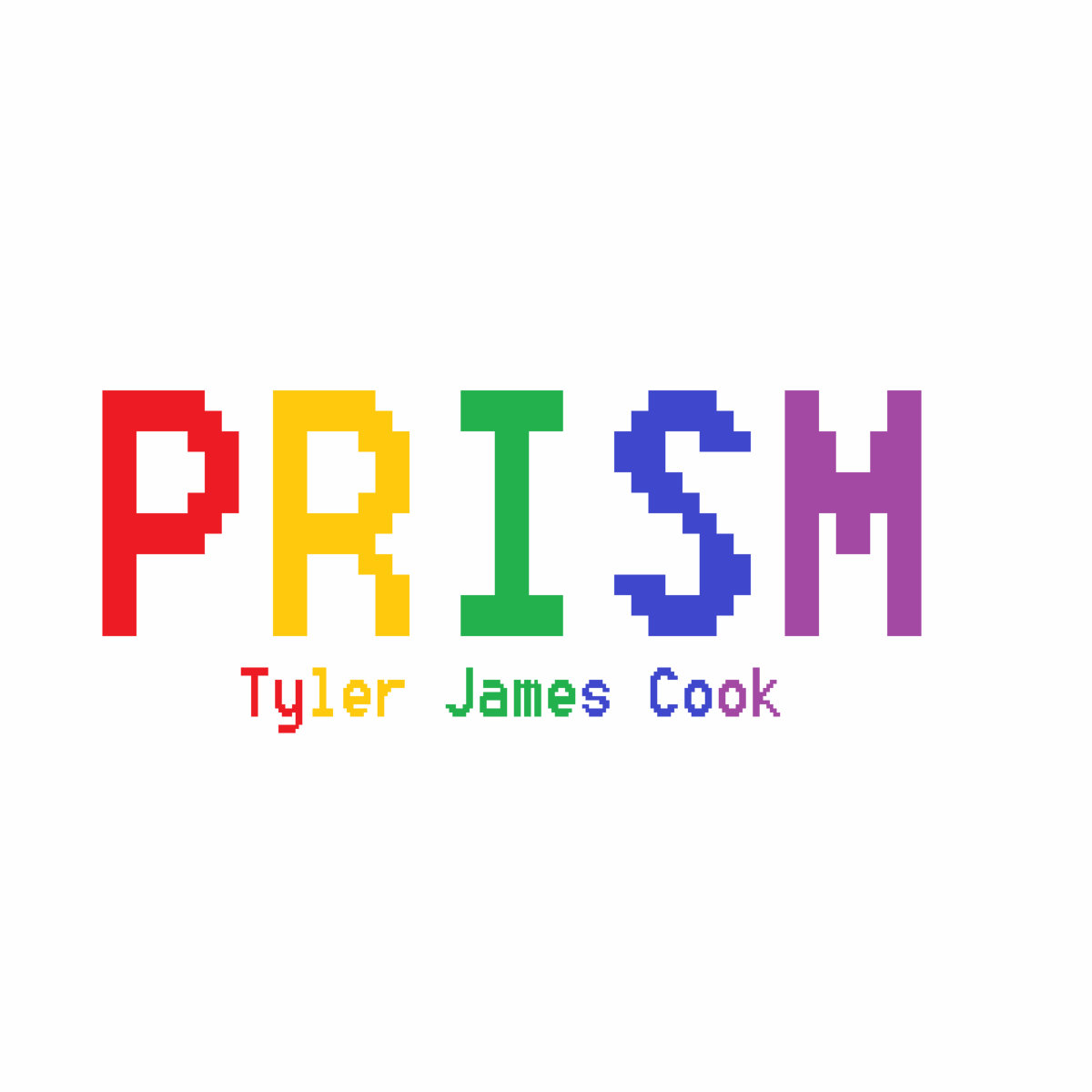 PRISM | Tyler James Cook