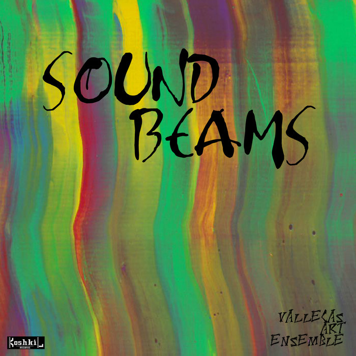 SOUND BEAMS | Vallecas Art Ensemble | Koshkil Records