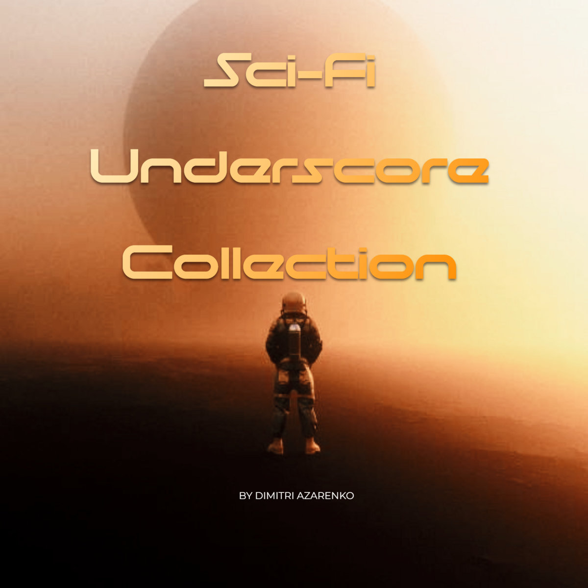 Sci-Fi Underscore Collection | Dimitri Azarenko