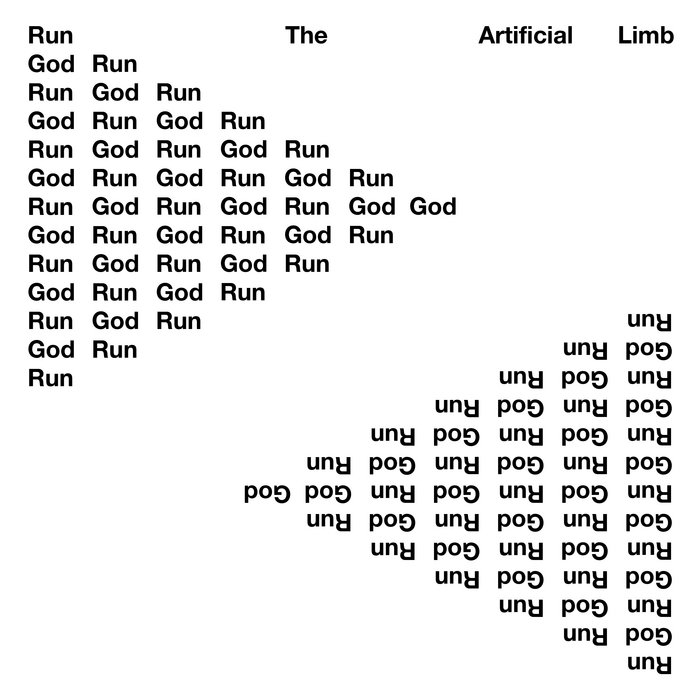 Run God Run | The Artificial Limb