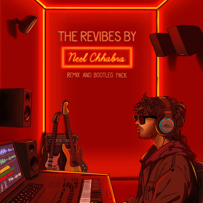 The Revibes by Neel S Chhabra | Neel Chhabra