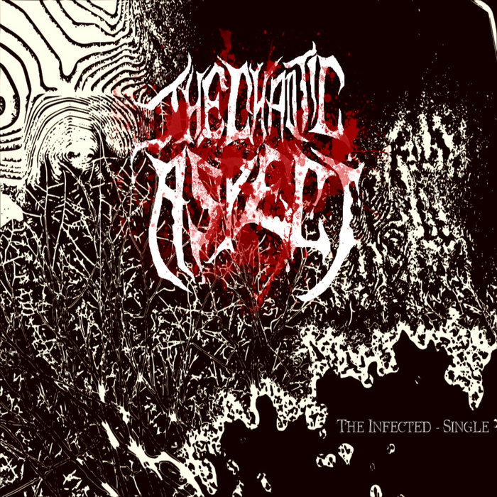 The Infected - Single | The Chaotic Aspect