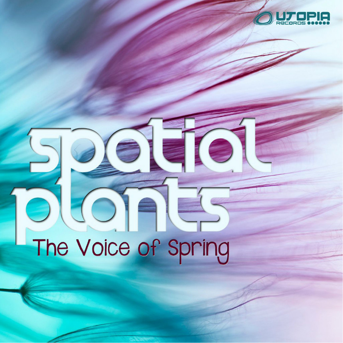 Spatial Plants - The Voice Of Spring EP | Spatial Plants, Ultrapower ...