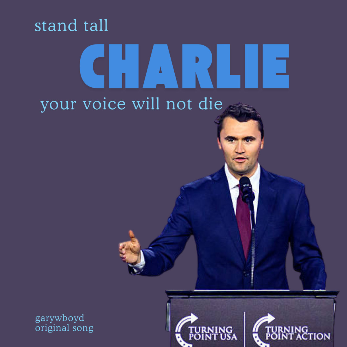 Stand Tall Charlie | Gary W Boyd