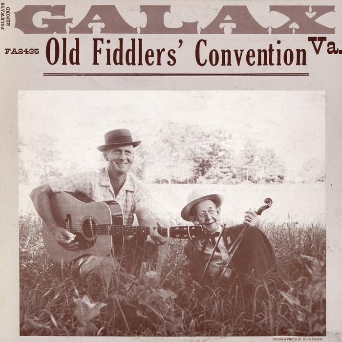 Galax, Virginia Old Fiddler's Convention | Smithsonian Folkways Recordings
