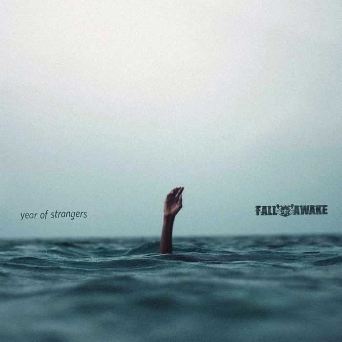 Year of Strangers | Fall Awake