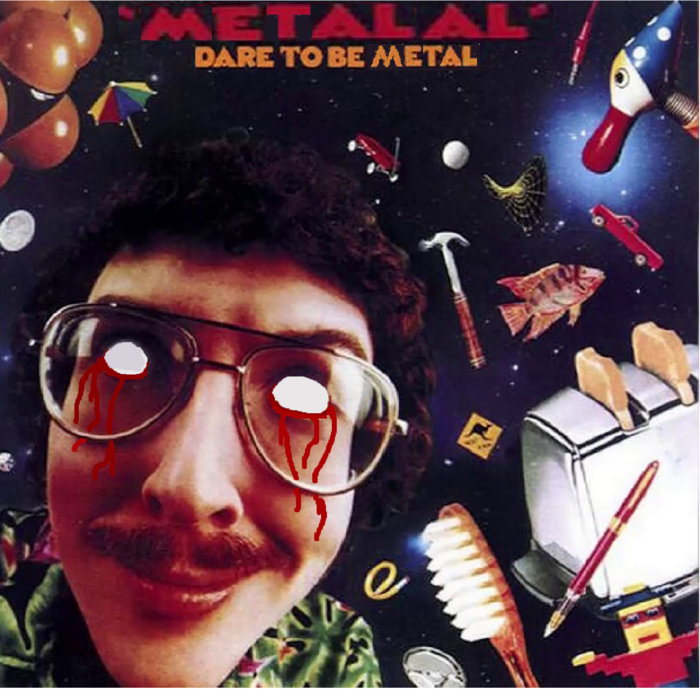 Dare To Be Metal | Metal Al