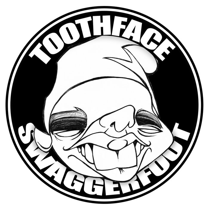 Toothface Swaggerfoot | Metawon & The Dirty Sample | Neferiu Records