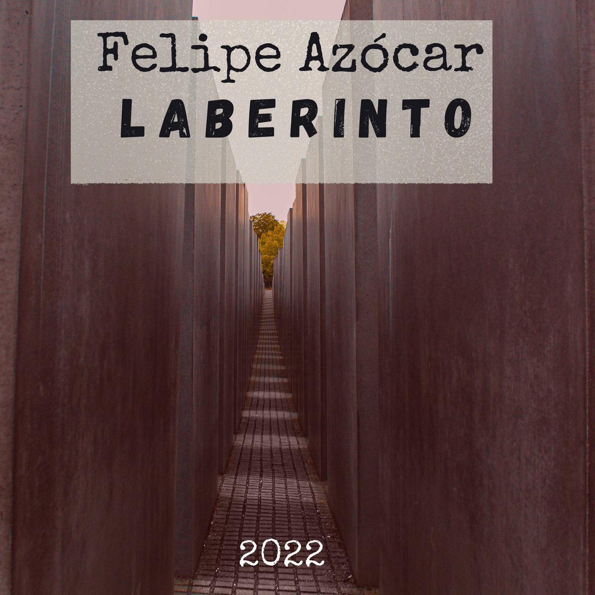 Laberinto(single 2022) | Felipe Azocar