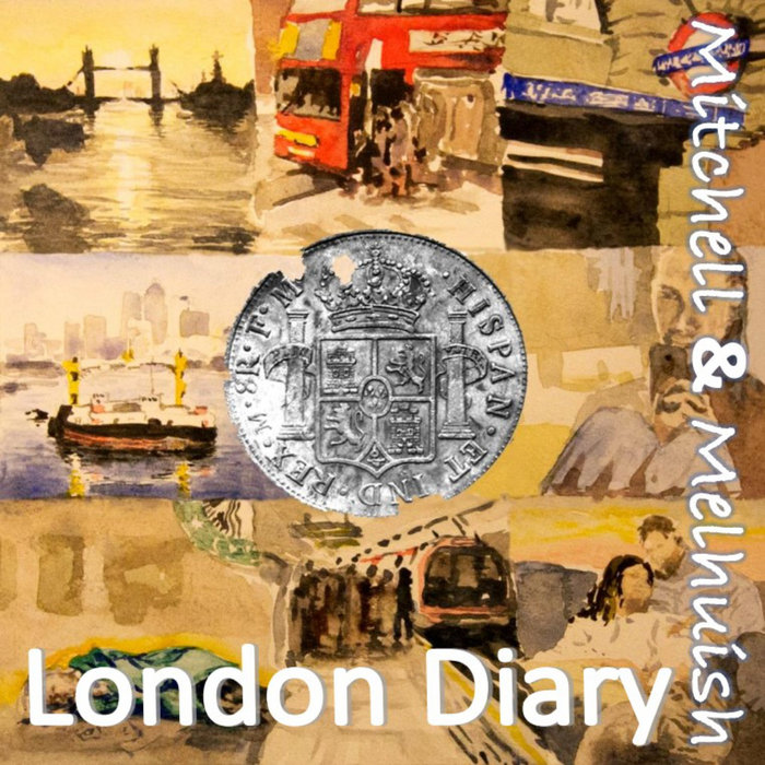 London Diary | Mitchell&Melhuish