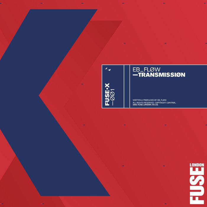Transmission | eb_flow | Fuse London