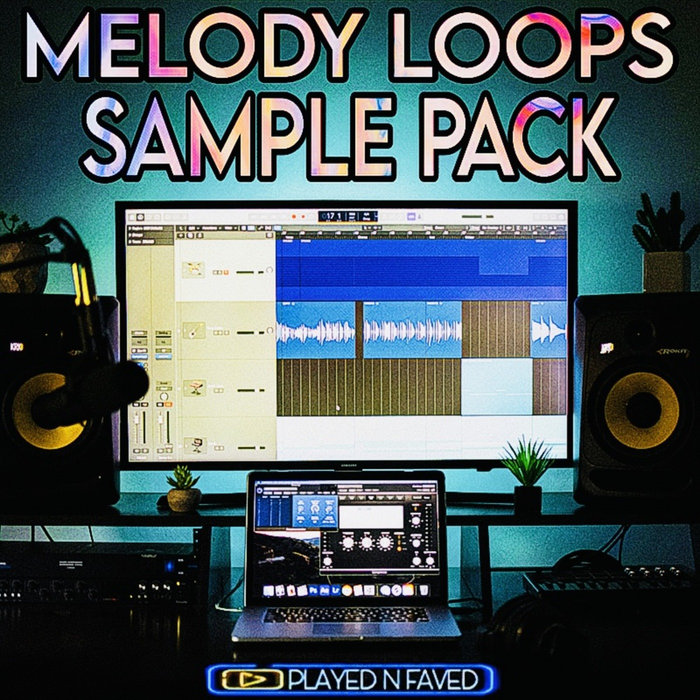 Melody Loops Sample Sound Pack | Played N Faved