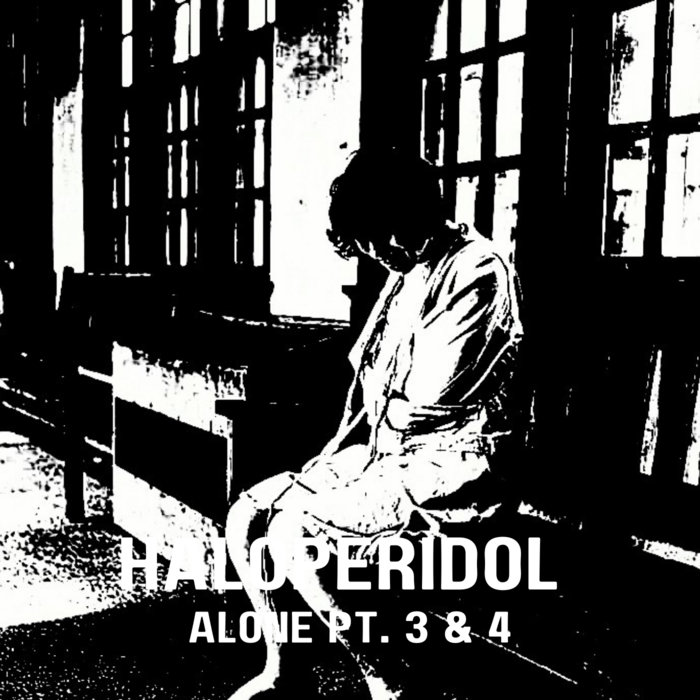 Alone pt. 3 & 4 | Haloperidol | Fractured Triptych Productions