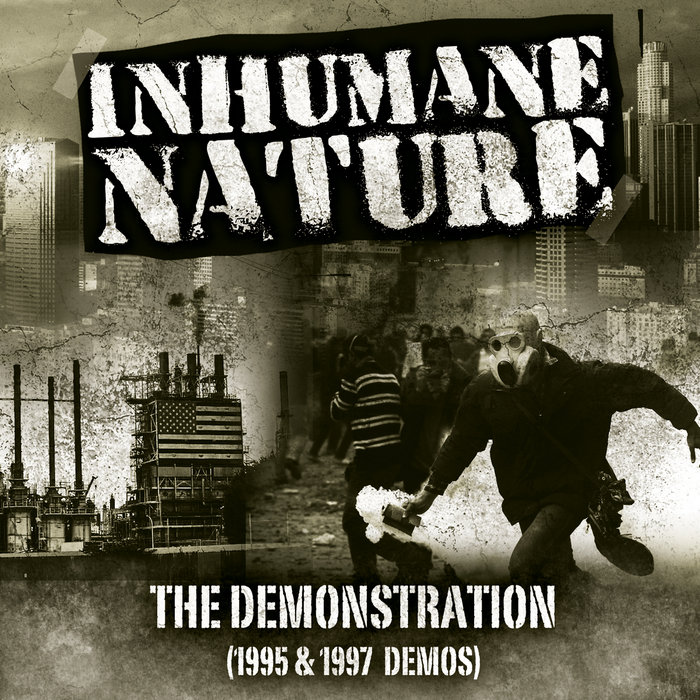 The Demonstration | Inhumane Nature
