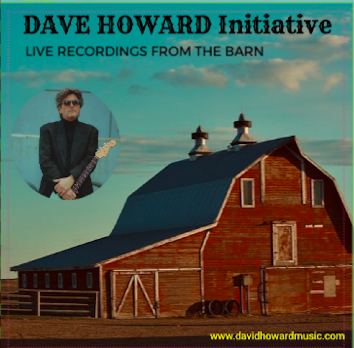 Dave Howard Initiative / Live Recordings From The Barn | David Howard