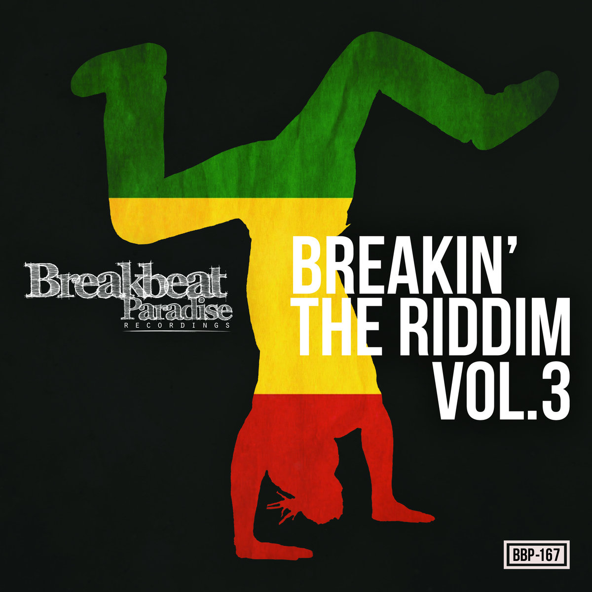 Breakin' the Riddim, Vol. 3 | Breakbeat Paradise Recordings