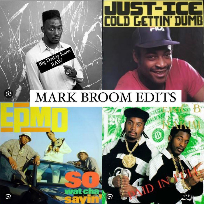 EPMD - So Whatca Sayin' - Mark Broom Edit | Mark Broom