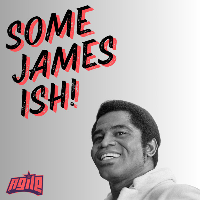 Some James Ish! | DJ Agile | djagile