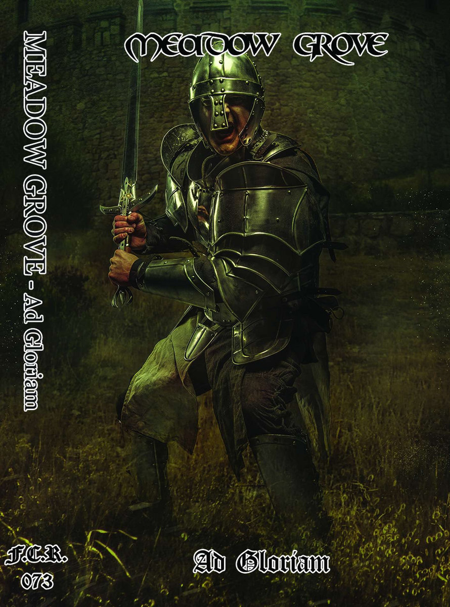 Ad Gloriam | Meadow Grove | Forgotten Castle Records
