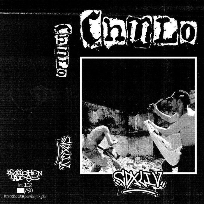 CHULO - cdxliv | knochentapes
