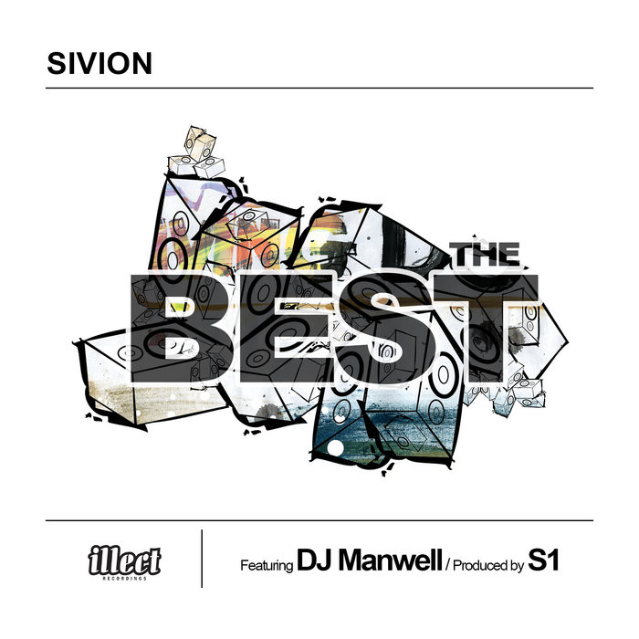 The Best (prod. by Symbolyc One) | Sivion | Illect Recordings